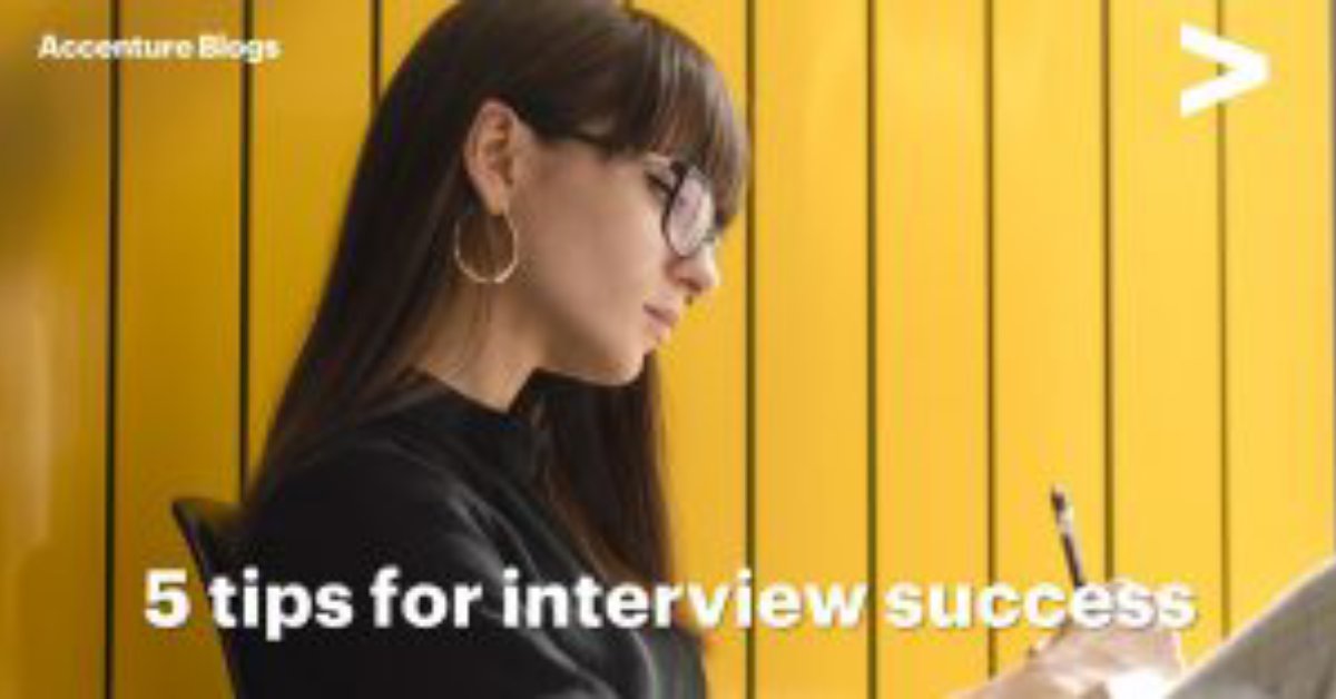 5 Tips for Interview Success | Accenture