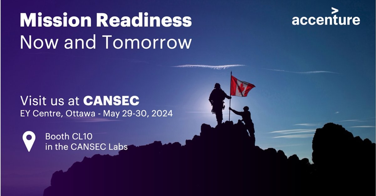 Accenture CANSEC 2024 Mission Readiness Now and Tomorrow | Accenture