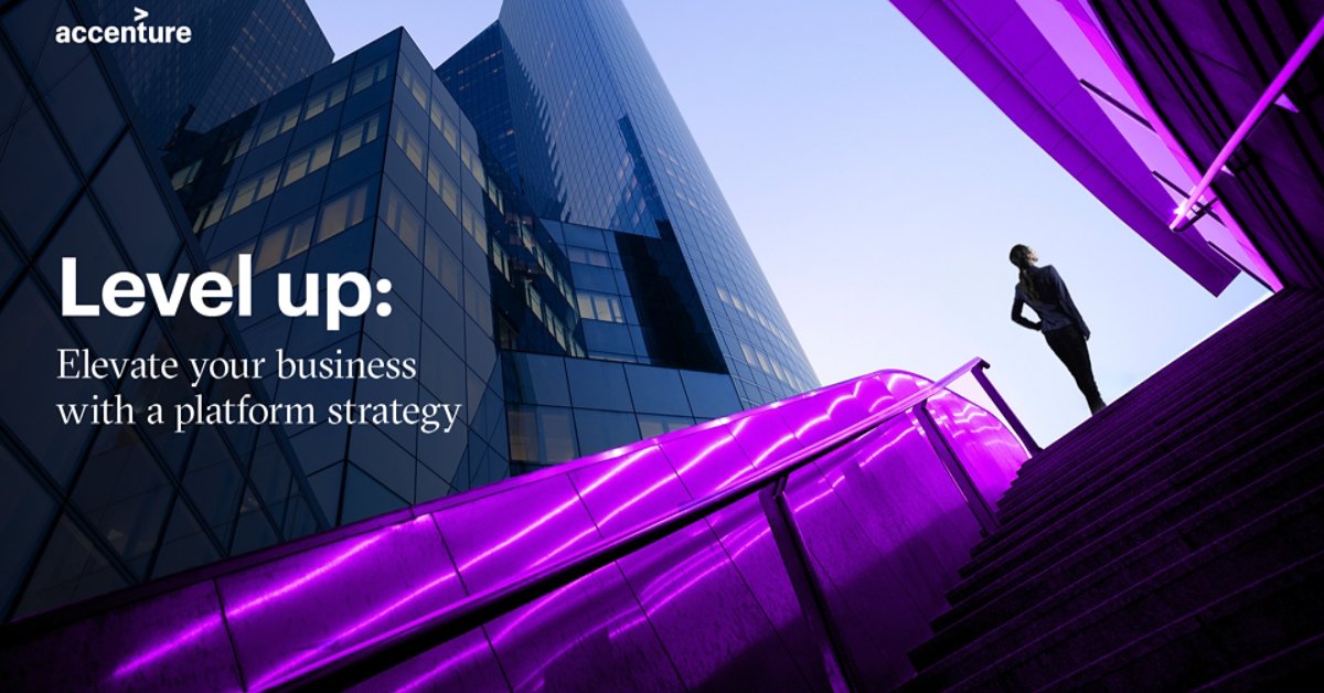 Elevate Your Business With a Platform Strategy | Accenture