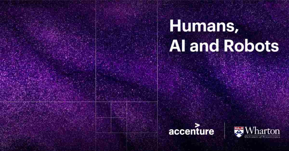 Humans, AI and Robots | Accenture