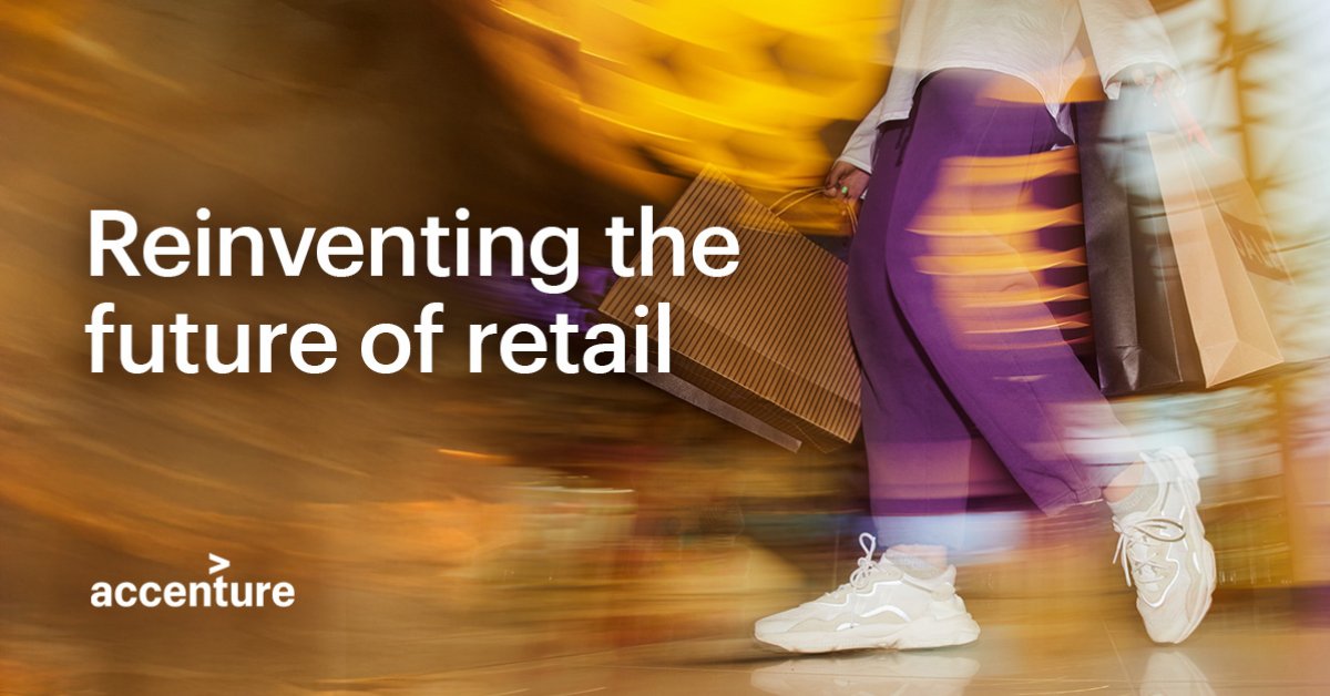 Reinventing the Future of Retail | Accenture