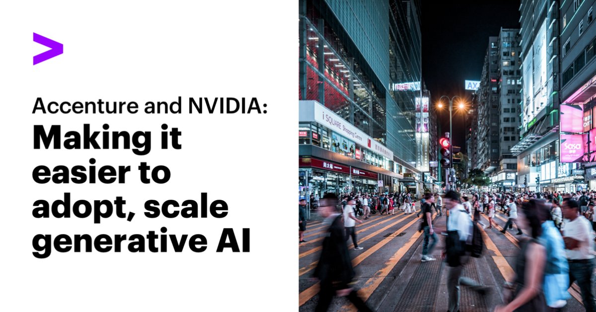 NVIDIA: Easier to Adopt, Scale Generative AI | Accenture