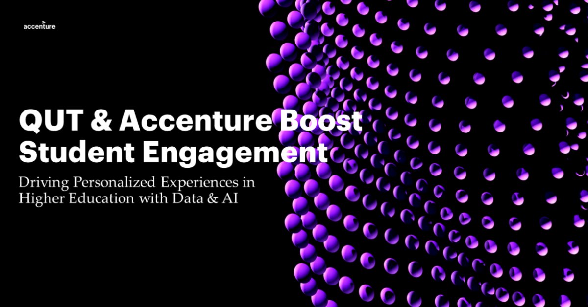 QUT & Accenture Boost Student Engagement | Accenture