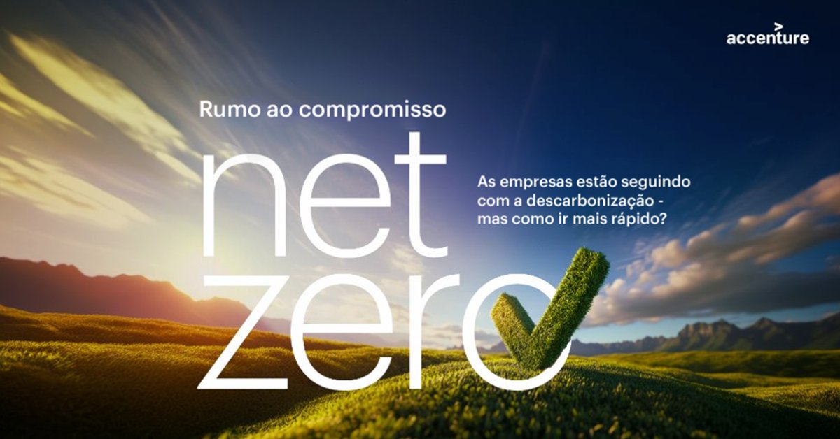 Rumo ao compromisso net zero | Accenture