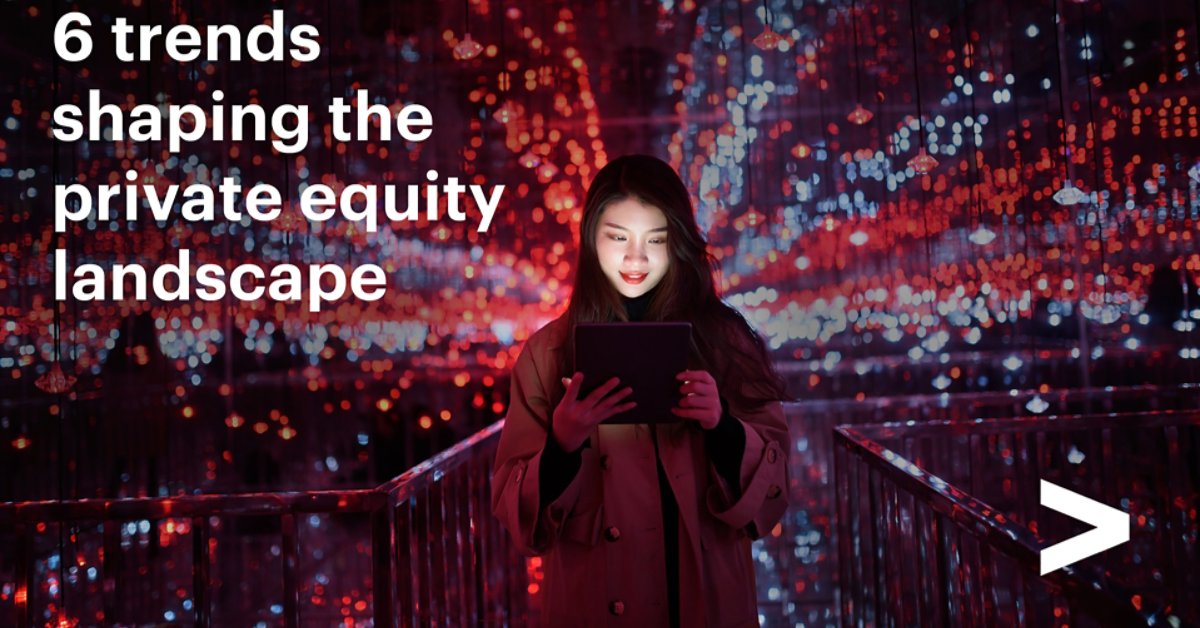 6 Trends Shaping the PE Landscape in 2025 | Accenture