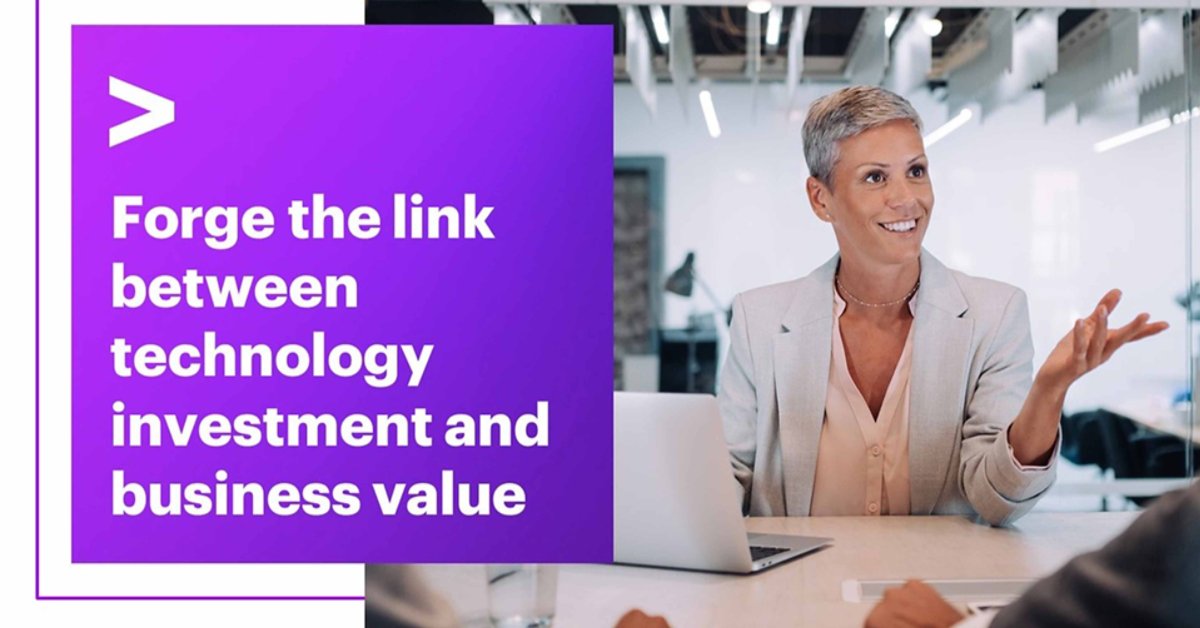 Accenture Technology Value: Forge the Link Report