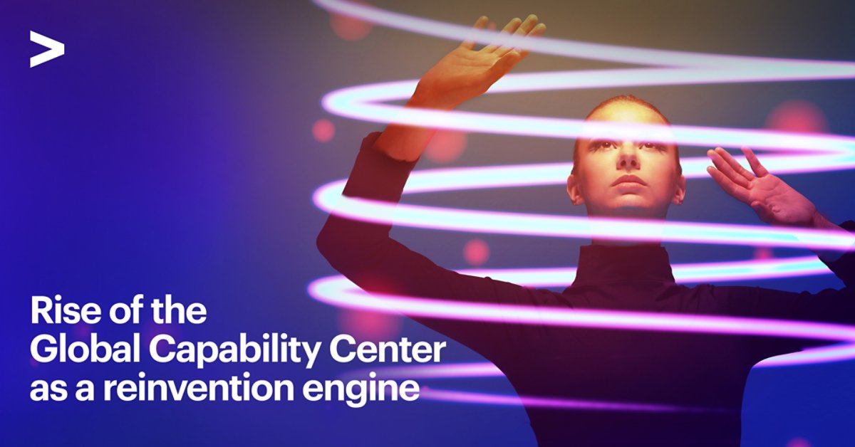 Global Capability Centers as Reinvention Engines | Accenture
