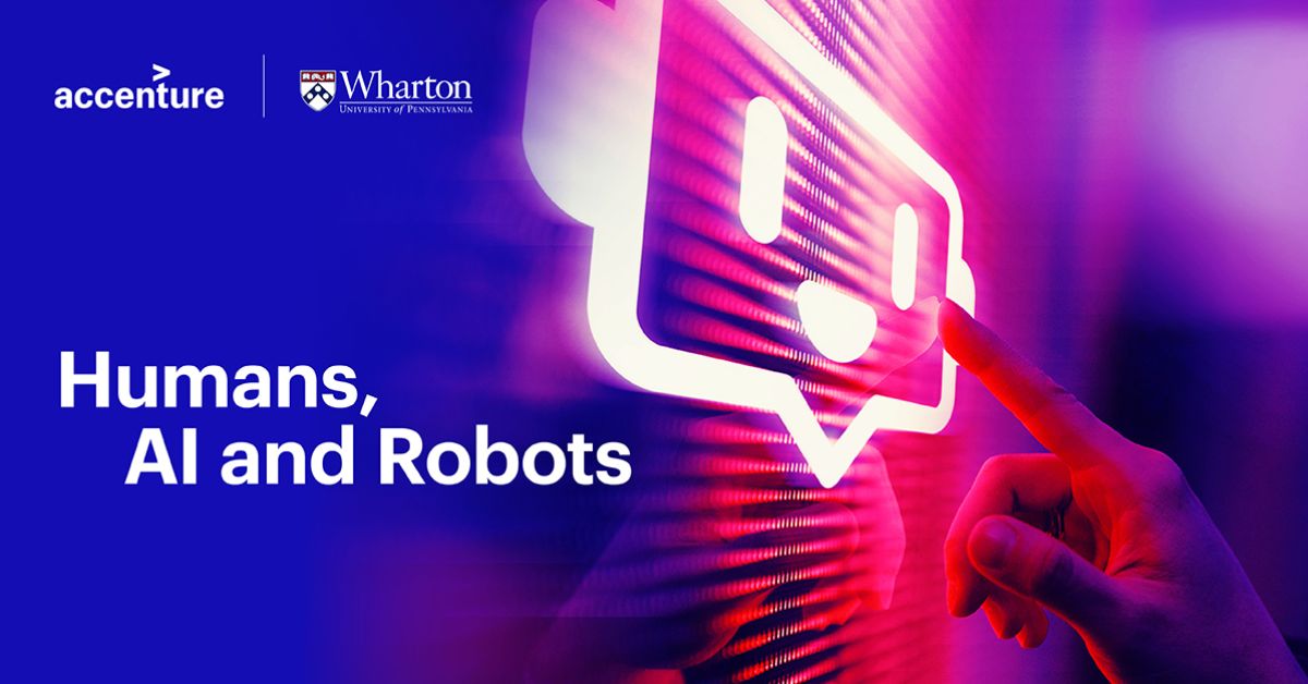 Humans, AI and Robots | Accenture