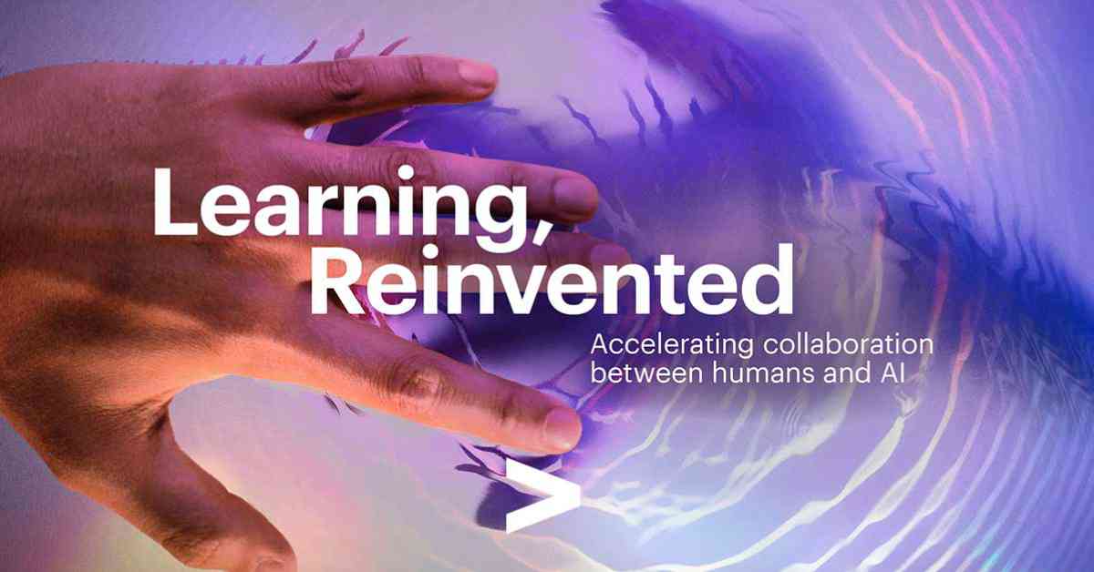 Learning, Reinvented: Accelerating Human–AI Collaboration | Accenture