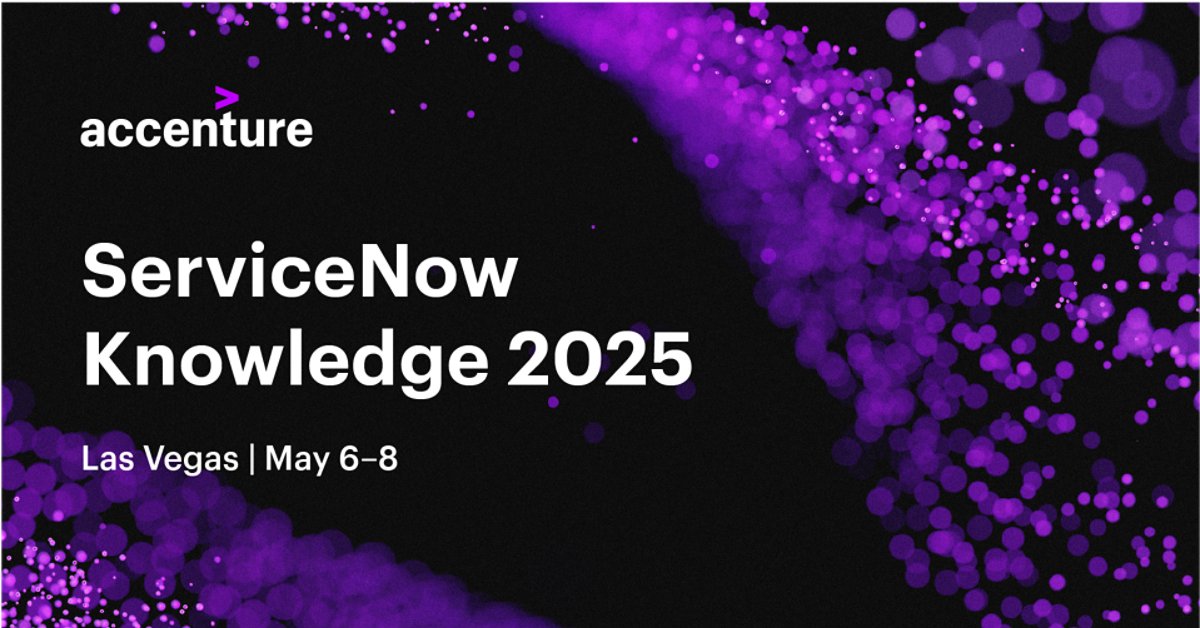 ServiceNow Knowledge 2025 | Las Vegas | Accenture