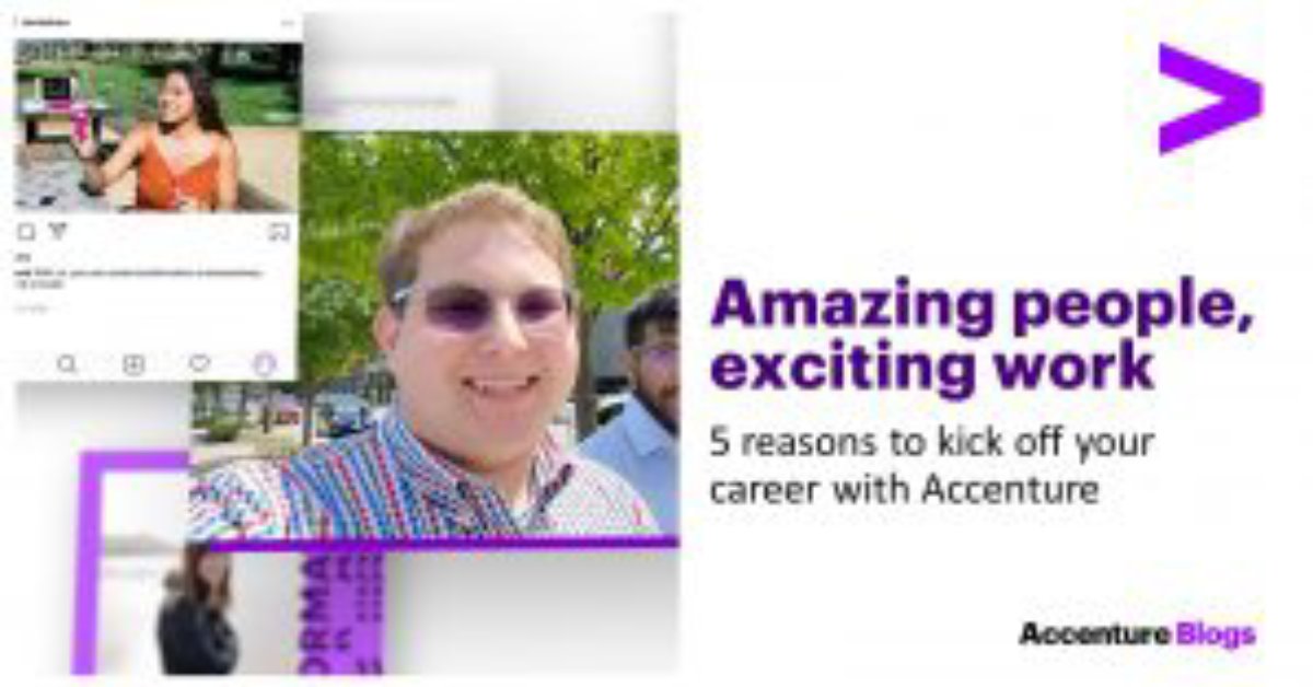 5 Reasons to Kick Off Your Career with Us | Accenture